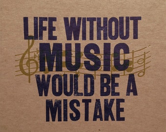 Popular items for life without music on Etsy