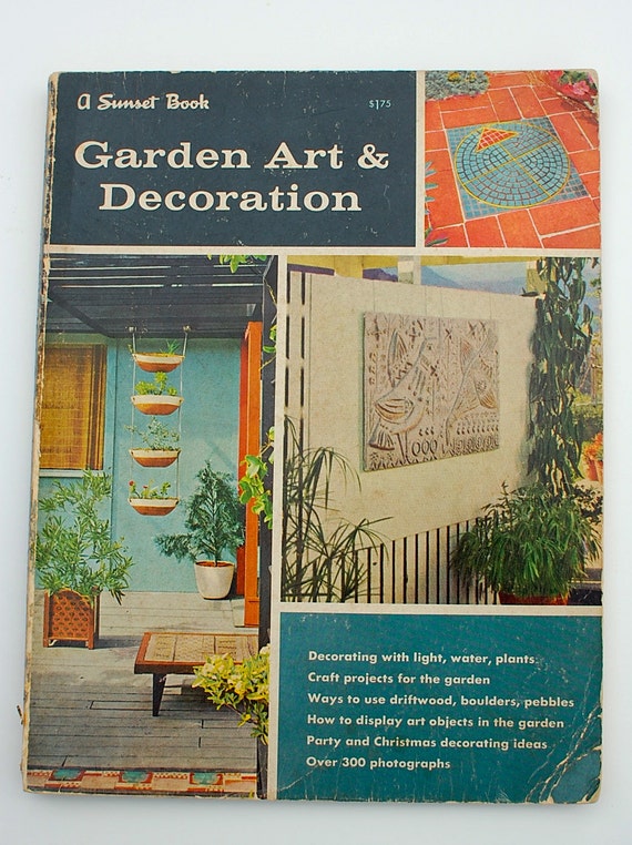 Garden Art and Decoration A Sunset Book midcentury by Thingummery