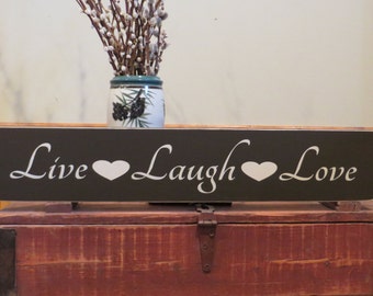 Live, Laugh, Love sign made from 100% solid knotty pine wood