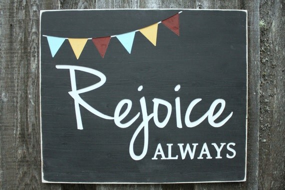 Items similar to Rejoice Always Carved Wooden Sign with Bunting Shabby ...