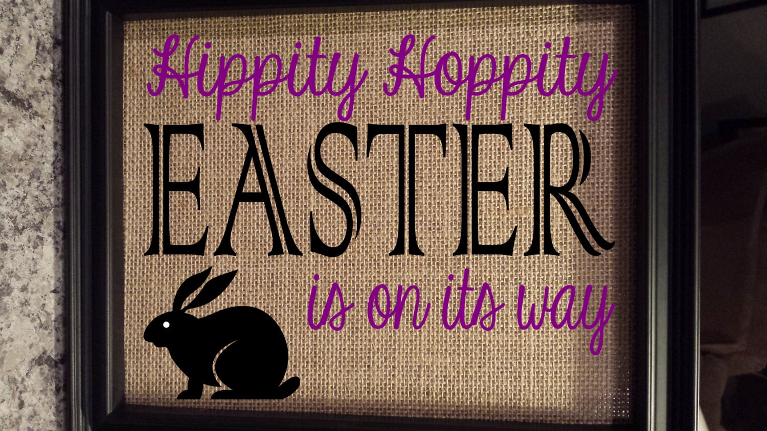 Burlap Print Easter Print Hippity Hoppity Easter is On