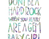 Items similar to Don't Be a Hard Rock When You Really are a GEM Baby ...