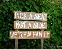 Seating Chart Sign, Pick A Seat Not A Side Sign, No Seating Plan Sign ...