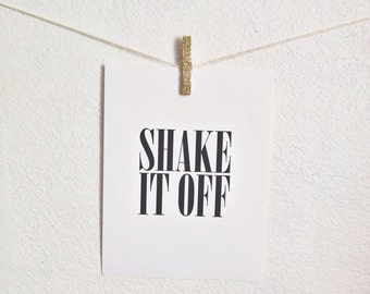 Shake it off print