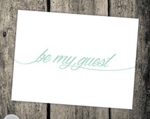 Popular items for be my guest on Etsy