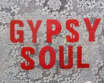 Red vintage plastic letters "Gypsy Soul" perfect vintage signage
