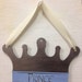Metal Prince or Princess Sign Crown Royal