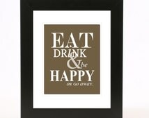 Unique eat drink be happy related items | Etsy