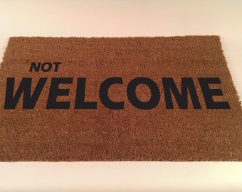 Not Welcome Door Mat