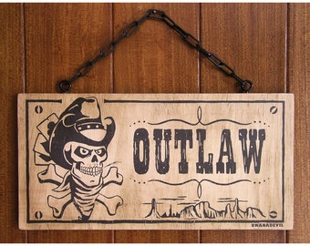 Outlaw Cowboy skull wood sign
