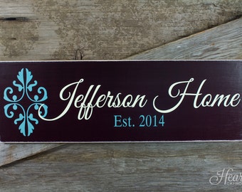 Personalized Home Established Sign 8"x24" choose colors.