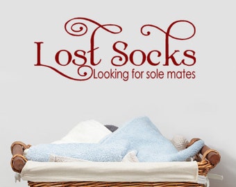 Lost Socks Looking for Sole mates vinyl decal wall words for Laundry ...