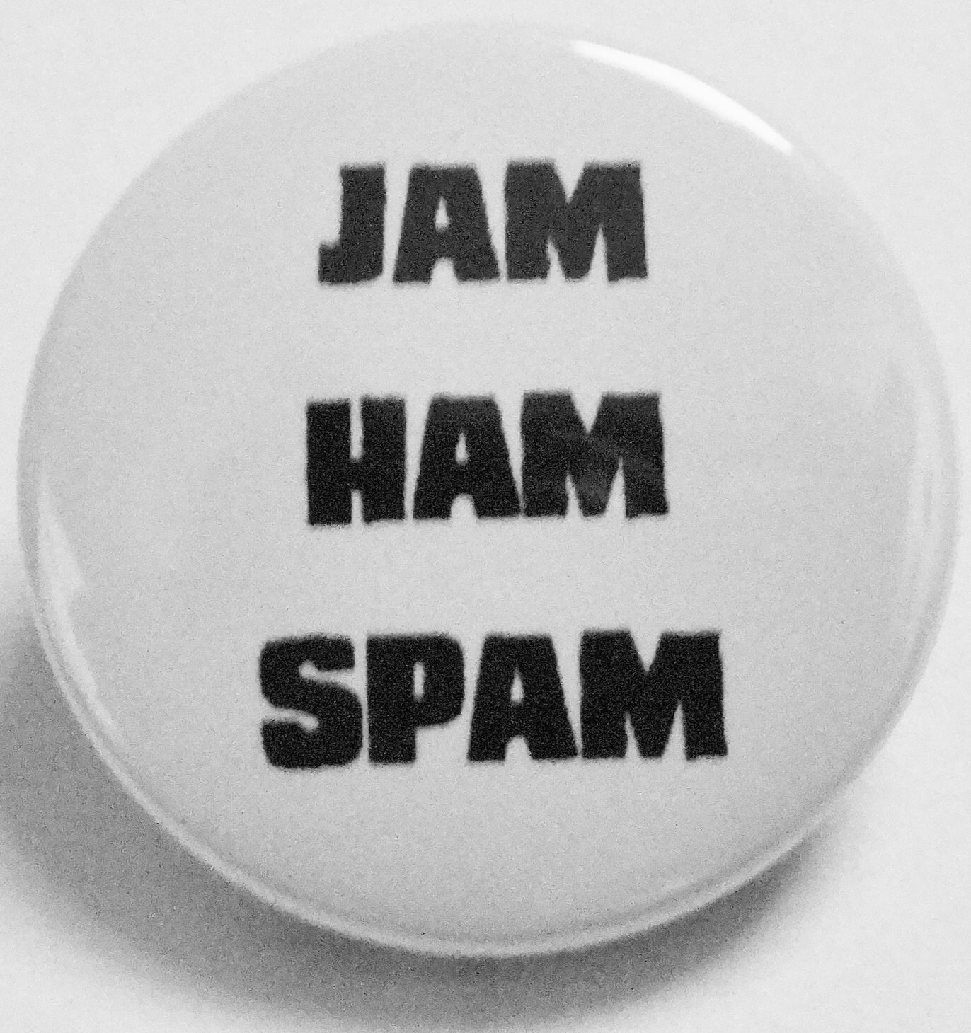 JAM HAM SPAM badge pin badge button badge Handmade Badge 1 Inch badge ...