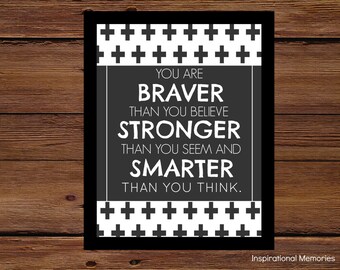 Framed Graduation Inspirational Print "You are braver than you believe ...