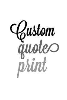 Popular items for custom quote print on Etsy