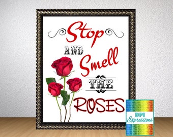 Quote Art Print, Stop And Smell The Roses, Flowers Art Wall Decor ...