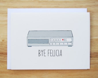Bye felicia card | Etsy