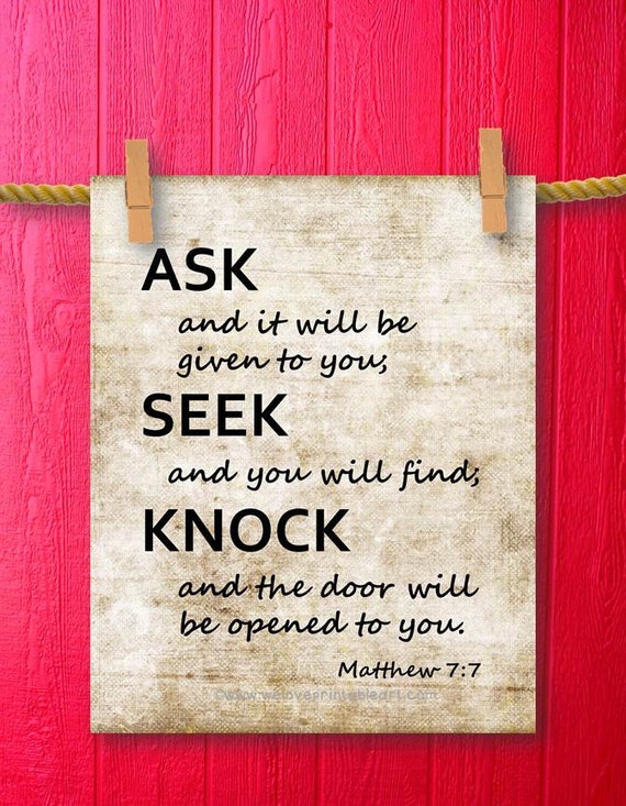 Matthew 7:7 Ask Seek Knock Scripture Art by WeLovePrintableArt