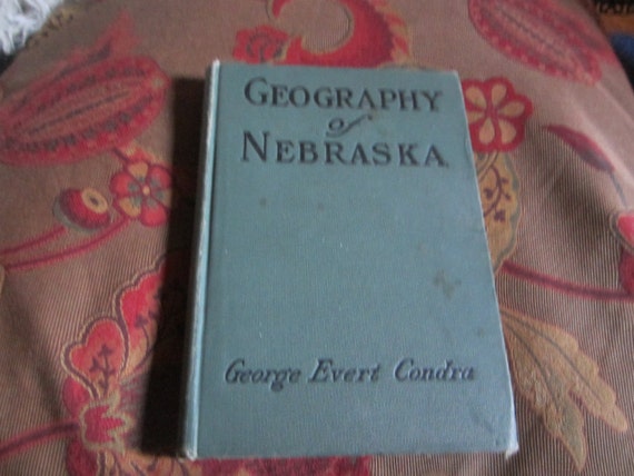 vintage antique rare GEOGRAPHY OF NEBRASKA published in 1919