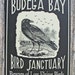 Alfred Hitchcocks The Birds Bodega Bay Bird Sanctuary Sign