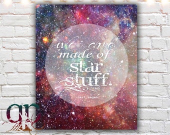 INSTANT DOWNLOAD - Star stuff. carl sagan quote poster, we are made of ...