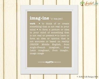 Imagine Word Definition Art Print, Typography Art Print, Custom Wall Art
