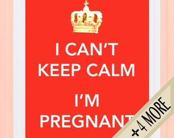 I Can't Keep Calm I'm Pregnant, INSTANT DOWNLOAD Printable. JPG jpeg ...