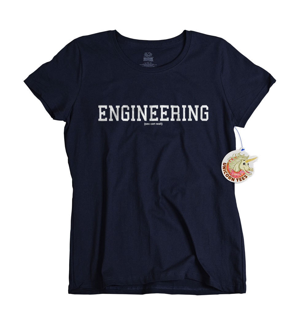 Womens engineer shirt ladies engineering school class science