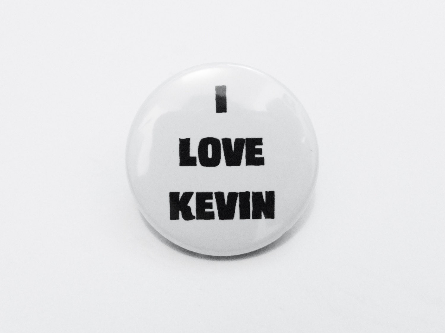 I LOVE KEVIN badge pin badge button badge Handmade Badge 1 Inch badge ...