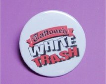 Popular items for white trash on Etsy