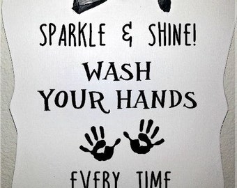 Sparkle & Shine - Wash Your Hands Every Time Sign - Perfect for Kids ...