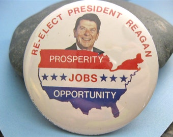 Re-elect Ronald Reagan Political Campaign Button Presidential Election ...