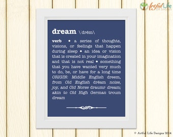 Dream Word Definition Art Print, Typography Art Print, Custom Wall Art