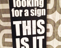 Popular items for looking for a sign on Etsy