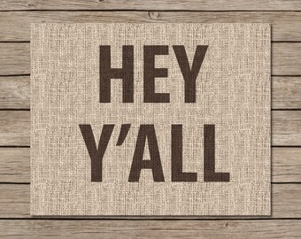 Popular items for hey y all on Etsy