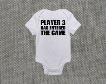 Player 3 Has Entered the Game, Gamer Baby, Video Game Baby Clothes, Nerd