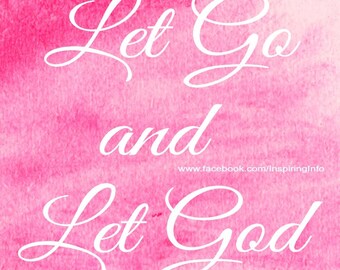 Pink Art Print Printable 8x10 "Let Go and Let God" JPG Instant Download ...
