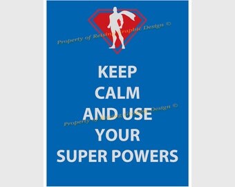Keep Calm and be a Superhero Printable Pdf by reisinggraphicdesign