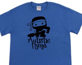 Youth Children's "Autistic Ninja" Shirt, Autism Awareness, Choose Your ...