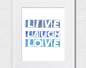 Typography Print- Live, Laugh, Love