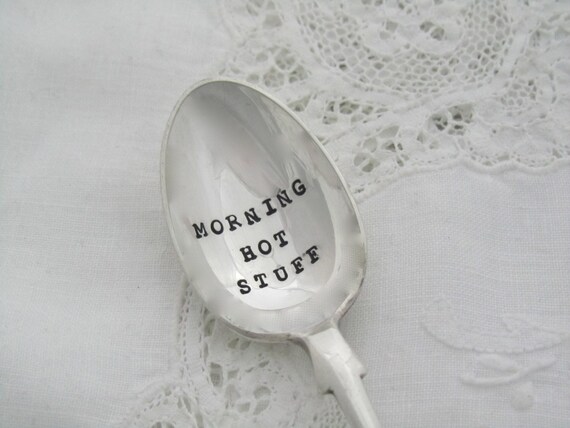 Items similar to Morning Hot stuff - Teaspoon on Etsy