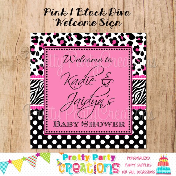 PINK BLACK DIVA welcome sign - You Print by Pretty Party Creations ...