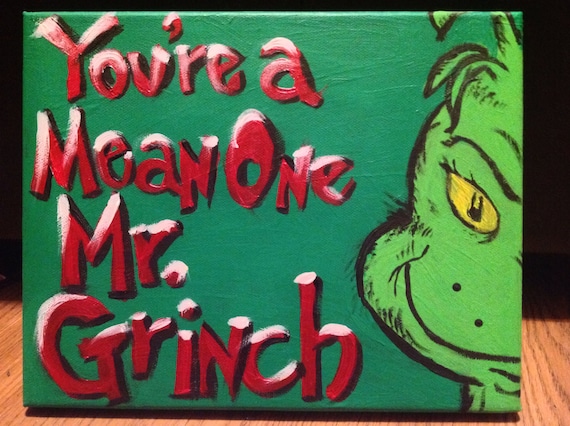 You're a Mean One Mr. Grinch Seasonal Wall Art