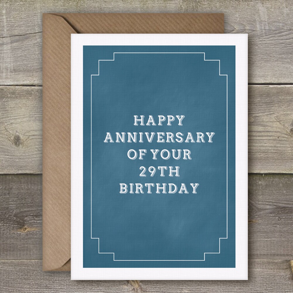 Happy Anniversary Of Your 29th Birthday By SimpleThingsPrints Happy Anniversary Of Your 29th Birthday By SimpleThingsPrints