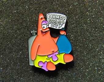 Patrick Star "Firmly Grasp It!" Hat/ Lapel Pin ~LAST ONE~
