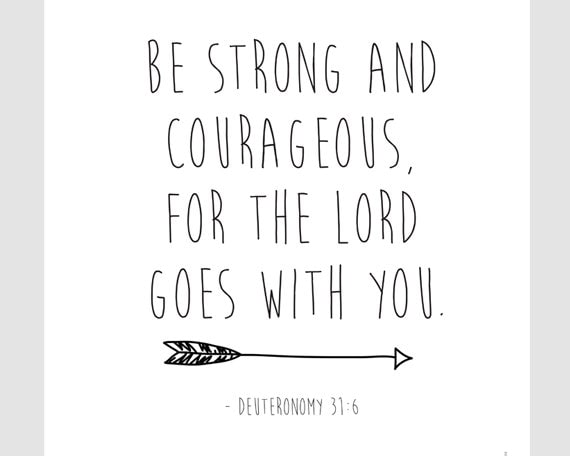 Be Strong and Courageous Deuteronomy 31:6 Children's