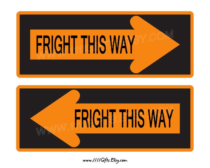 Fright This Way 2 Printable Arrows for Haunted House Trick