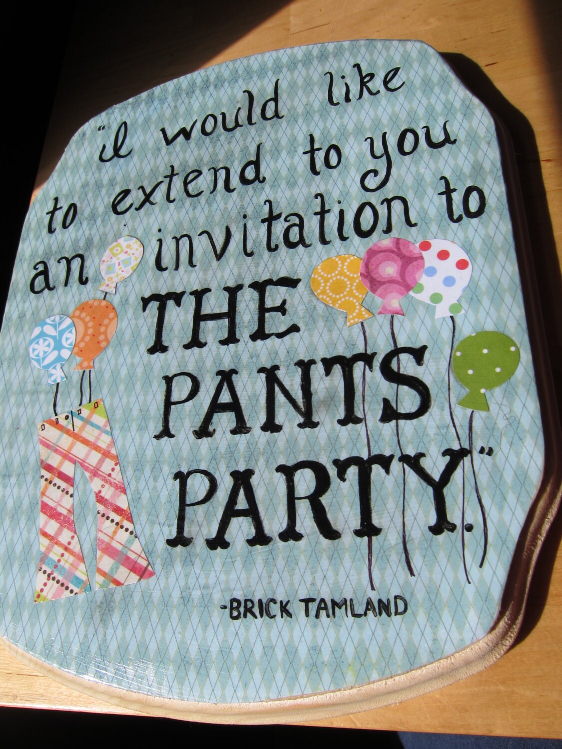 The Pants Party Anchorman themed movie quote original