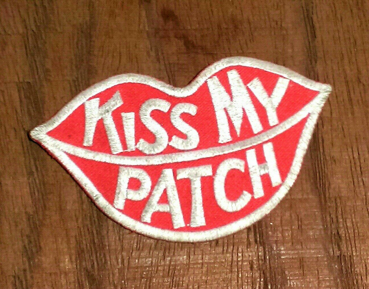 Vintage 1970’s ”Kiss My Patch” Embroidered Iron-On Biker Patch 4” X 2 1 ...