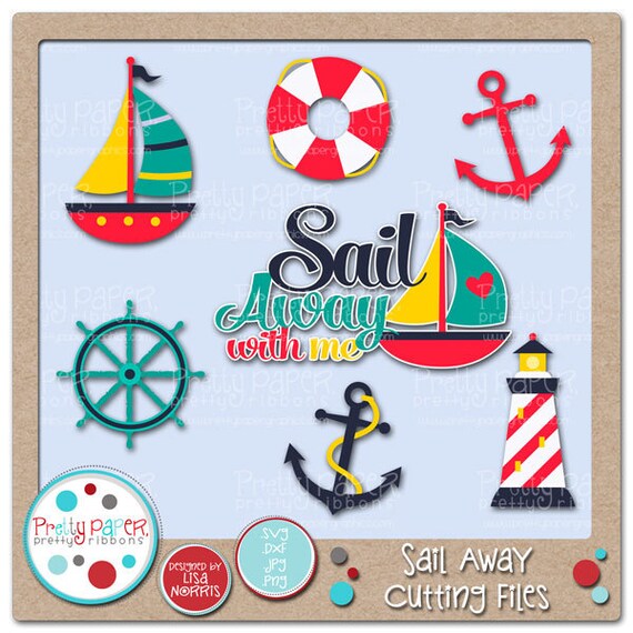 Sail Away Cutting Files & Clip Art Instant Download